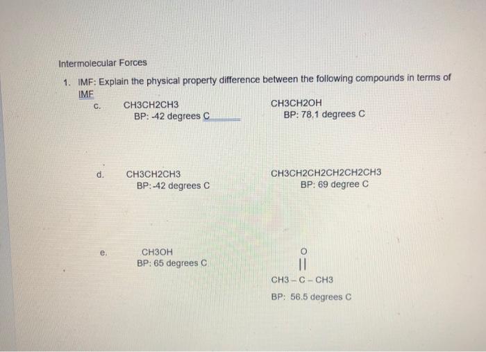 Solved Intermolecular Forces 1. IMF: Explain the physical | Chegg.com