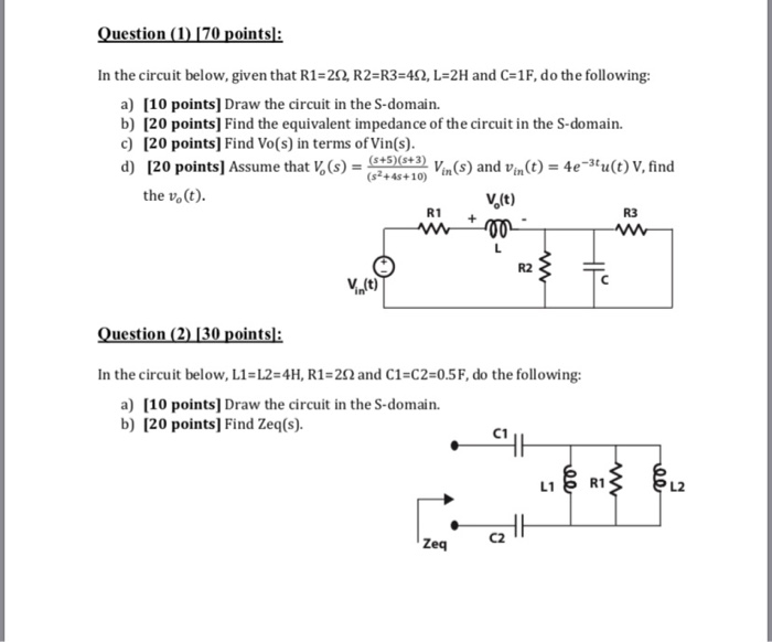 Solved Question (1) (70 points: In the circuit below, given | Chegg.com