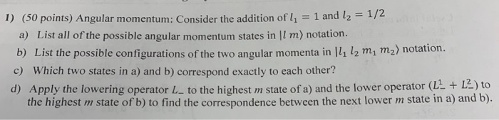 Solved 1) (50 points) Angular momentum: Consider the | Chegg.com