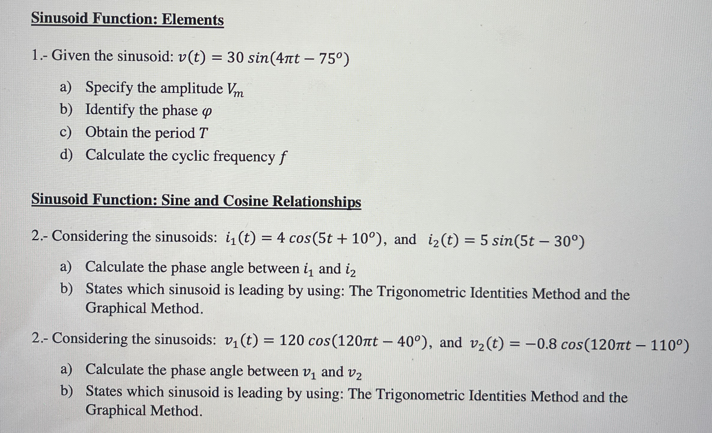Sinusoid Function: Elements1.- ﻿Given the sinusoid: | Chegg.com