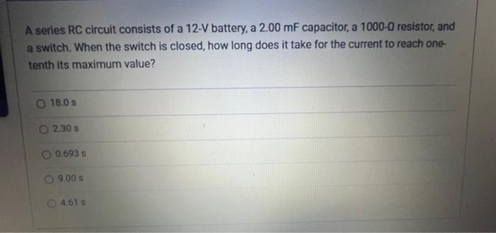 Solved A series RC circuit consists of a 12−V battery, a | Chegg.com