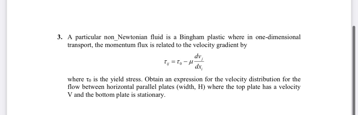 Solved A particular non_Newtonian fluid is a Bingham plastic | Chegg.com