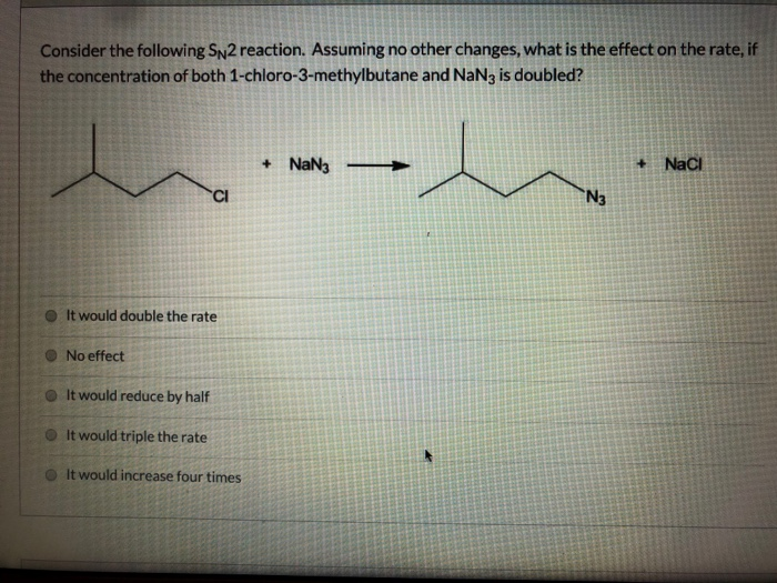 Solved Consider The Following SN2 Reaction Assuming No Chegg solved-consider-the-following-sn2-reaction-assuming-no-chegg