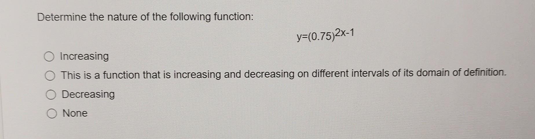Solved Determine the nature of the following function: | Chegg.com