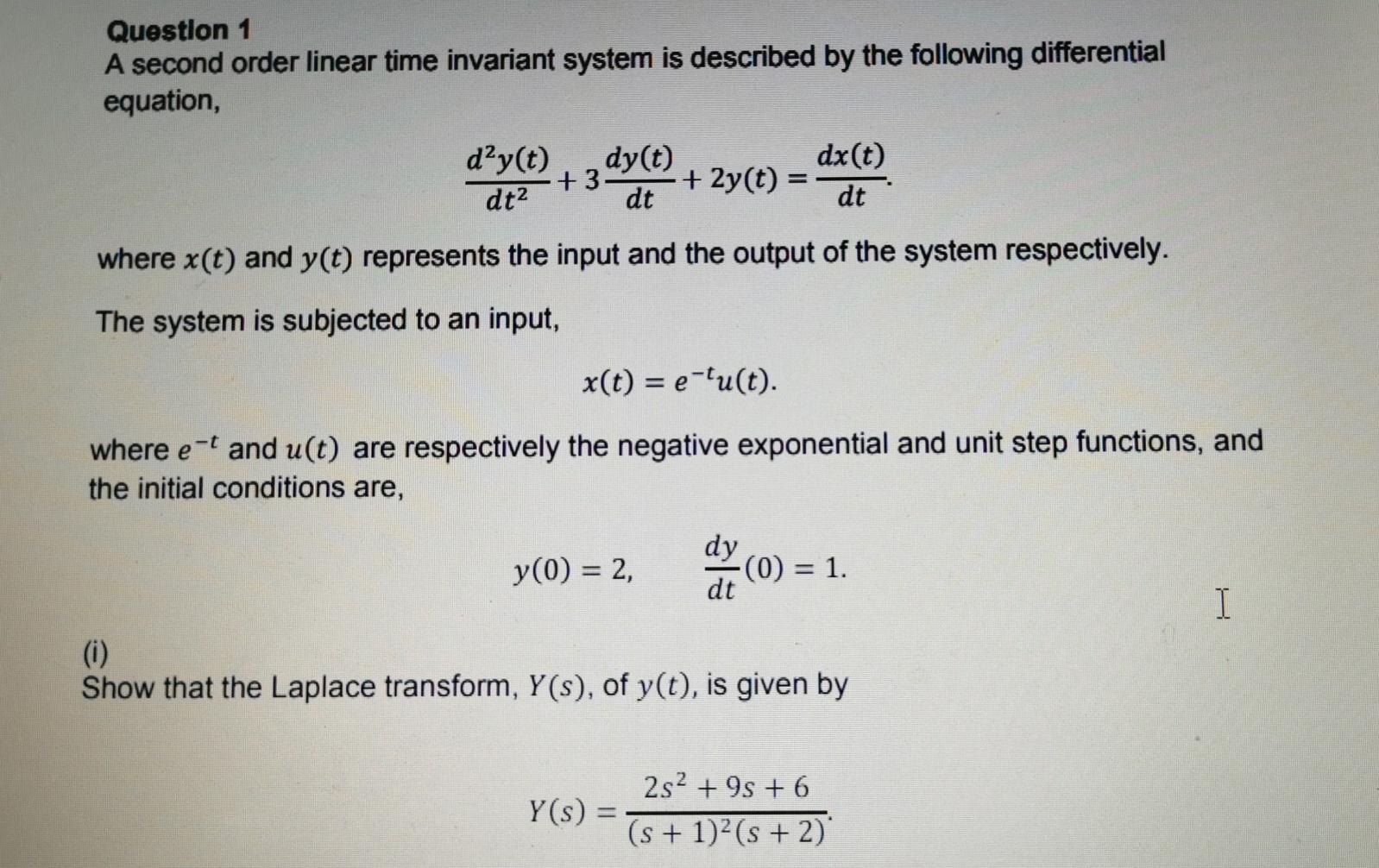 Solved Question 1 A second order linear time invariant | Chegg.com