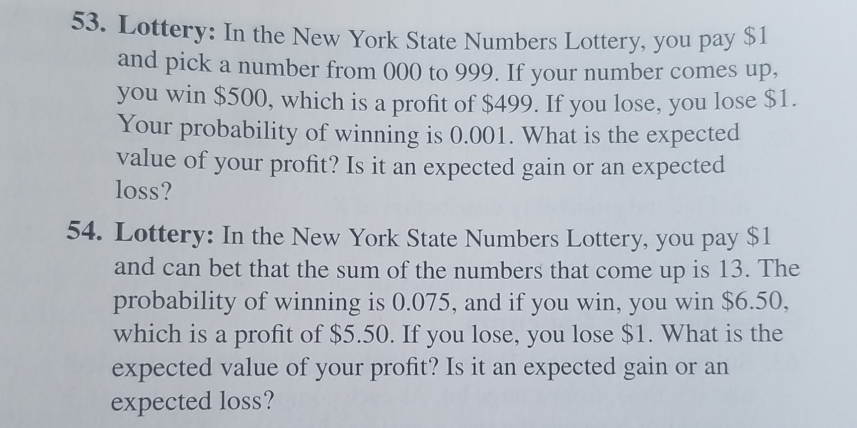 Solved Lottery: In the New York State Numbers Lottery, you | Chegg.com