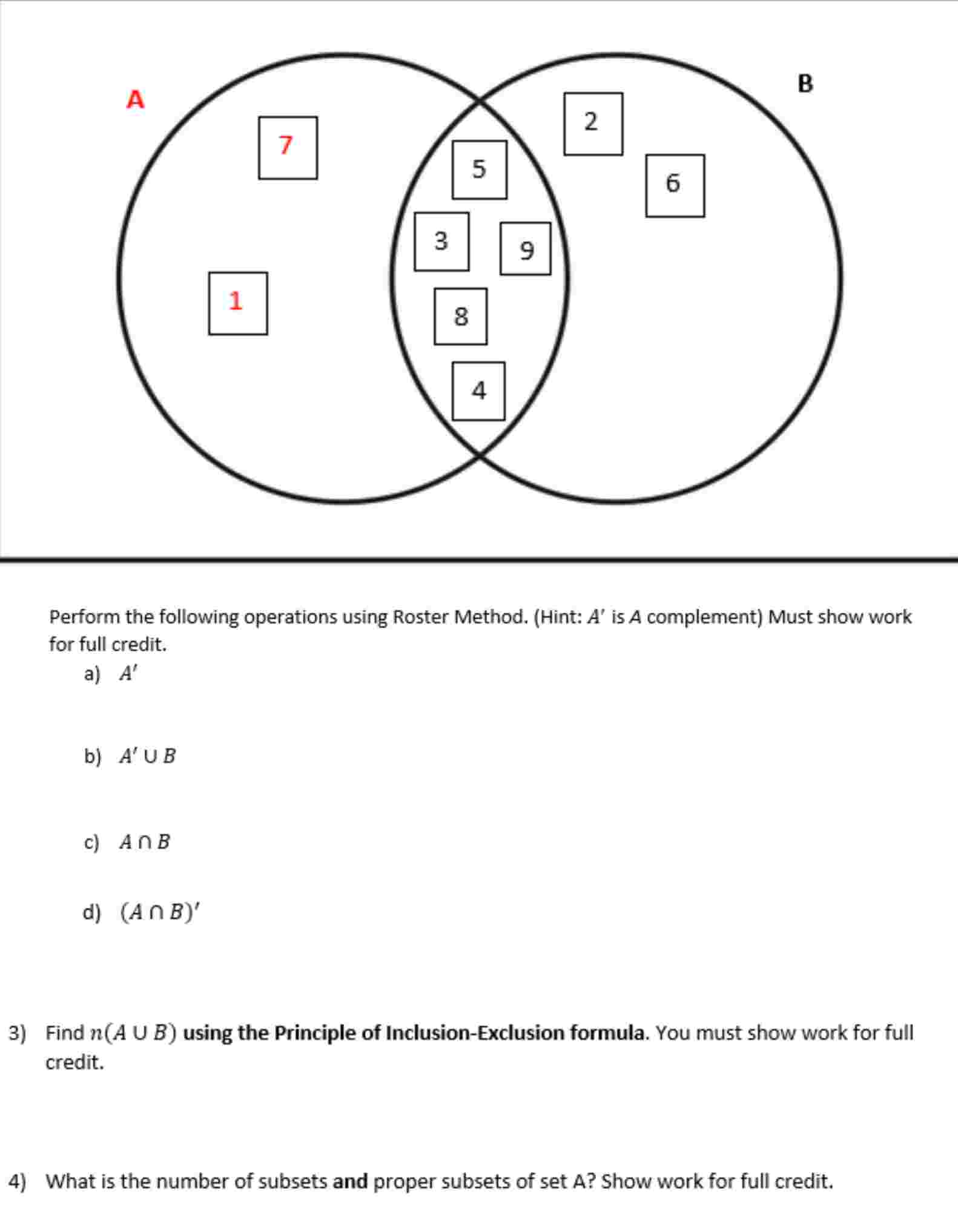 Solved a. A'b. A'∪Bc. A∩Bd. (A∩B)'Find n(A∪B) ﻿using the | Chegg.com