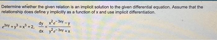 Solved Determine Whether The Given Relation Is An Implicit 2785