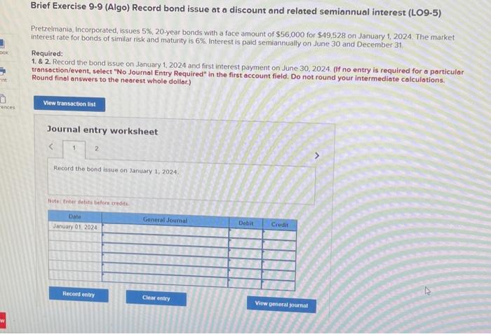 Solved Brief Exercise 9-9 (Algo) Record bond issue at a | Chegg.com