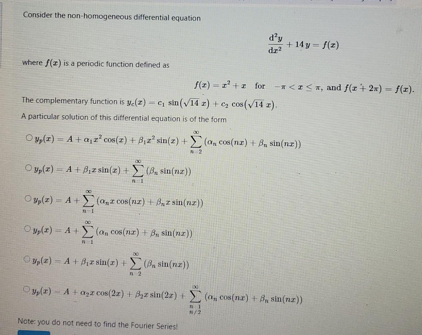 Solved Consider the non-homogeneous differential equation | Chegg.com