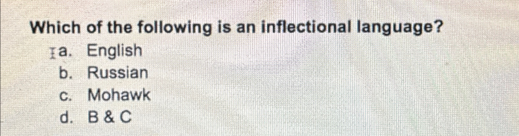 Solved Which of the following is an inflectional | Chegg.com