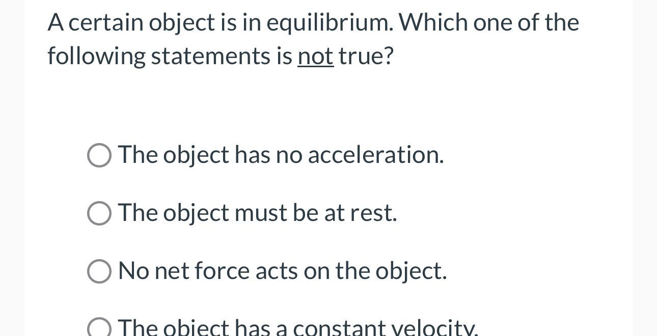 Solved A certain object is in equilibrium. Which one of | Chegg.com