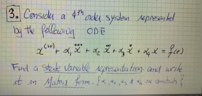 Solved 3. Considy a 4th order system represented by the | Chegg.com