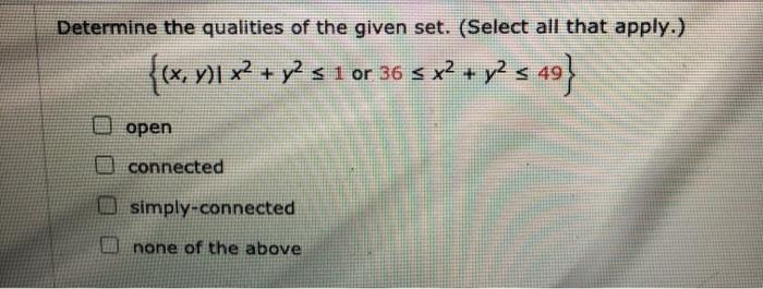 Solved Determine the qualities of the given set. (Select all | Chegg.com