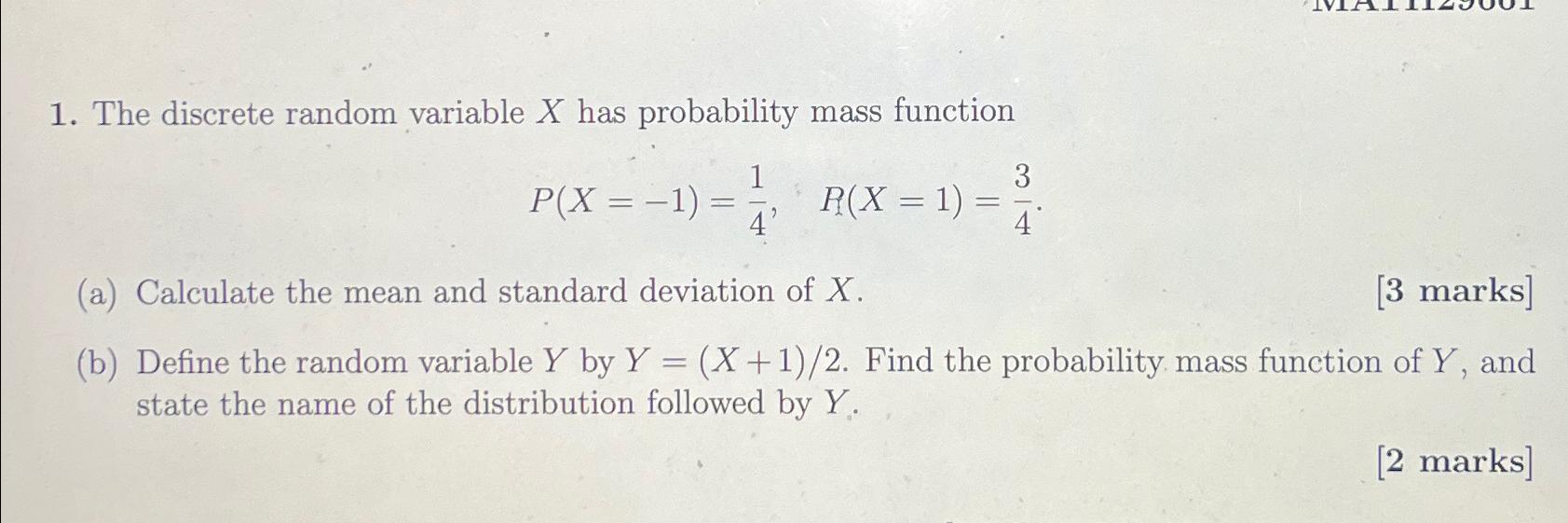 Solved The discrete random variable x has probability mass | Chegg.com
