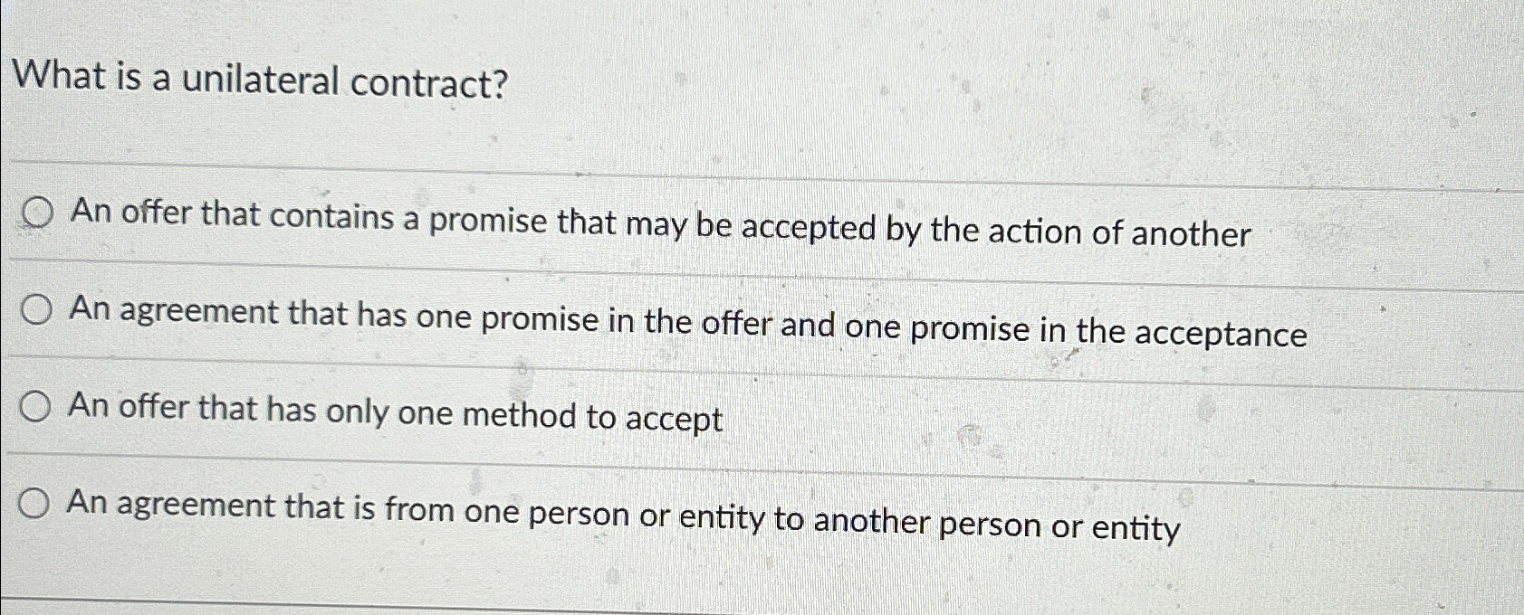 Solved What is a unilateral contract?An offer that contains | Chegg.com