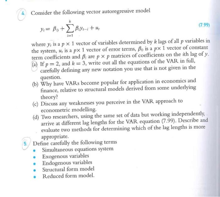 Solved 4. Consider the following vector autoregressive model | Chegg.com