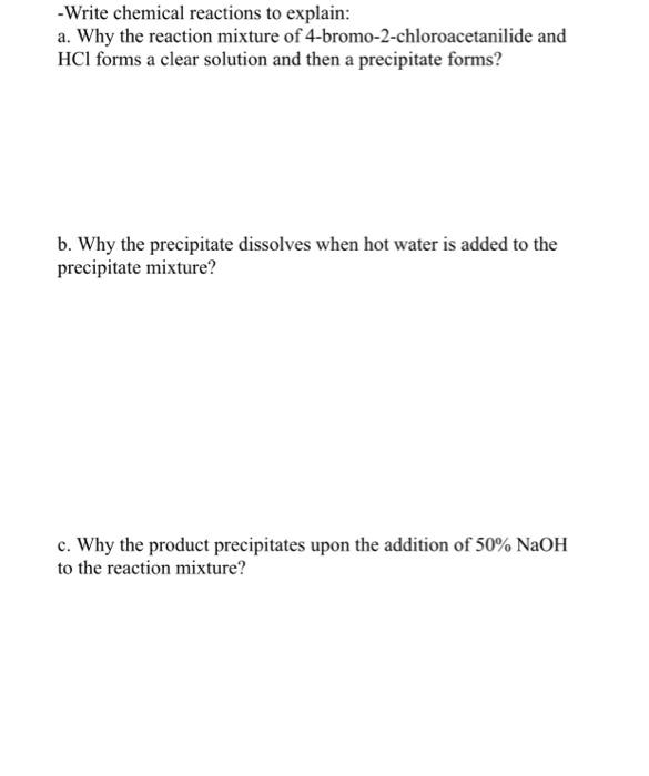 Solved -Write chemical reactions to explain: a. Why the | Chegg.com