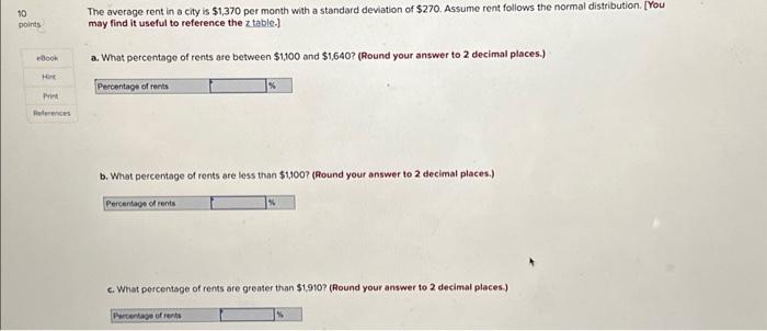 Solved The average rent in a city is $1,370 per month with a | Chegg.com