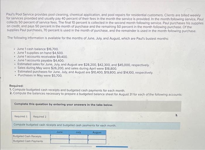 Solved Paul's Pool Service provides pool cleaning, chemical | Chegg.com
