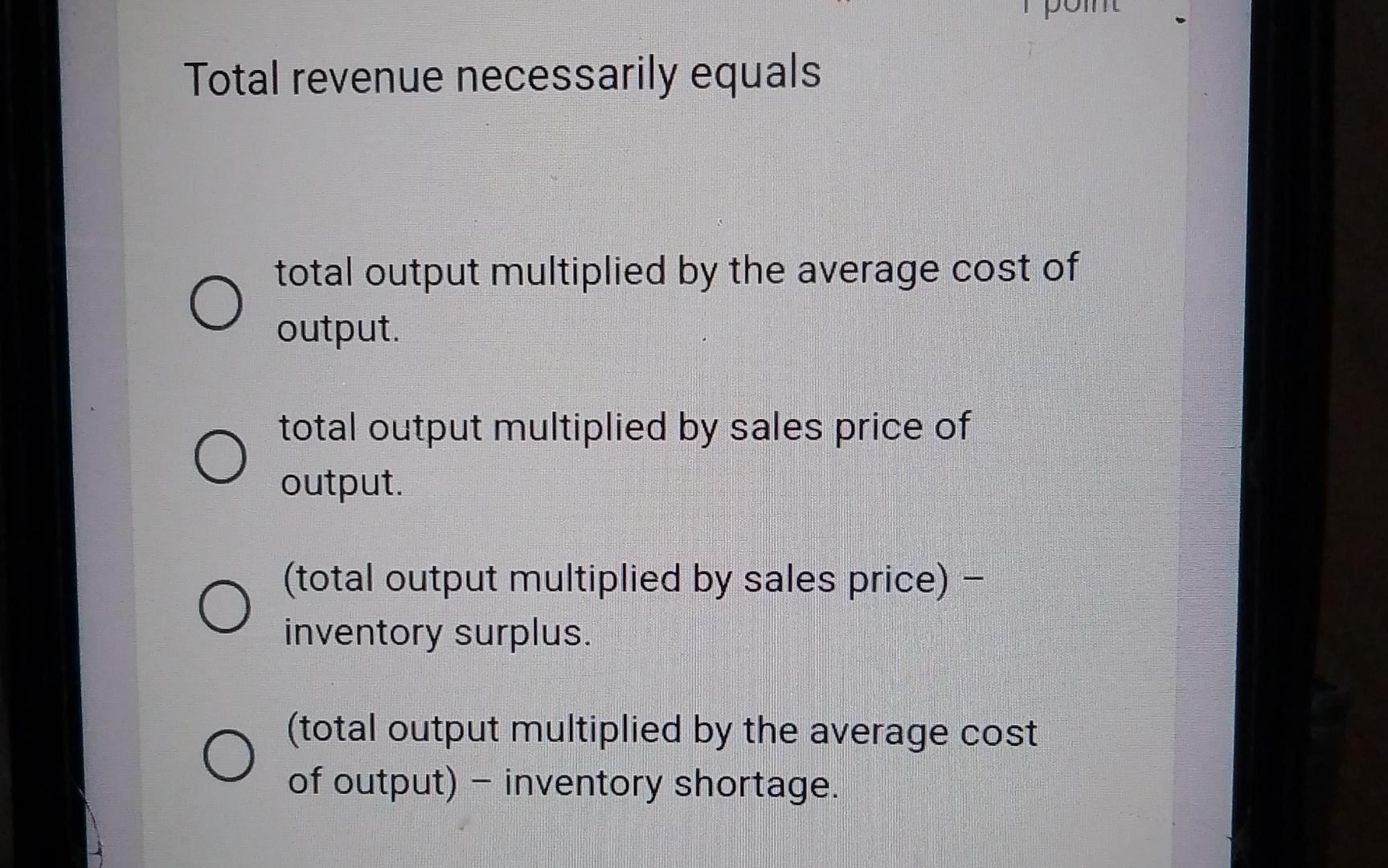 Solved Total revenue necessarily equalstotal output | Chegg.com