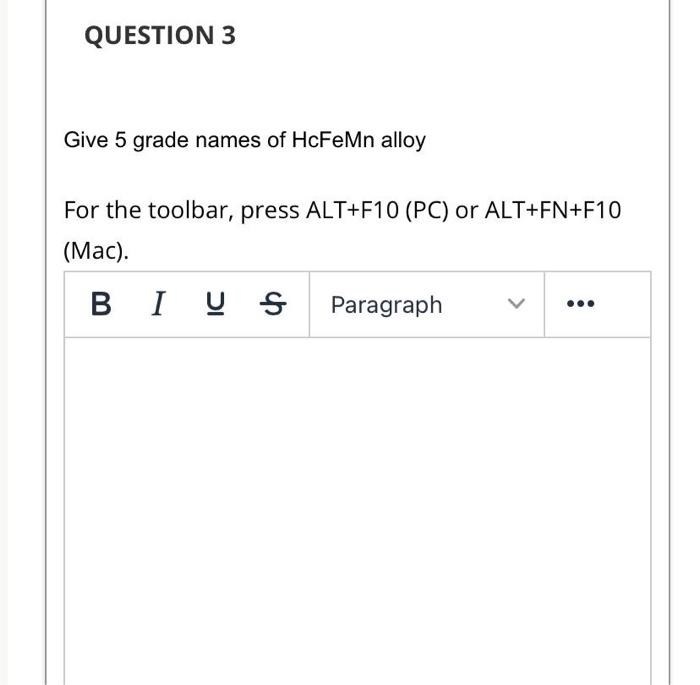 Solved QUESTION 3 Give 5 grade names of HcFeMn alloy For the | Chegg.com
