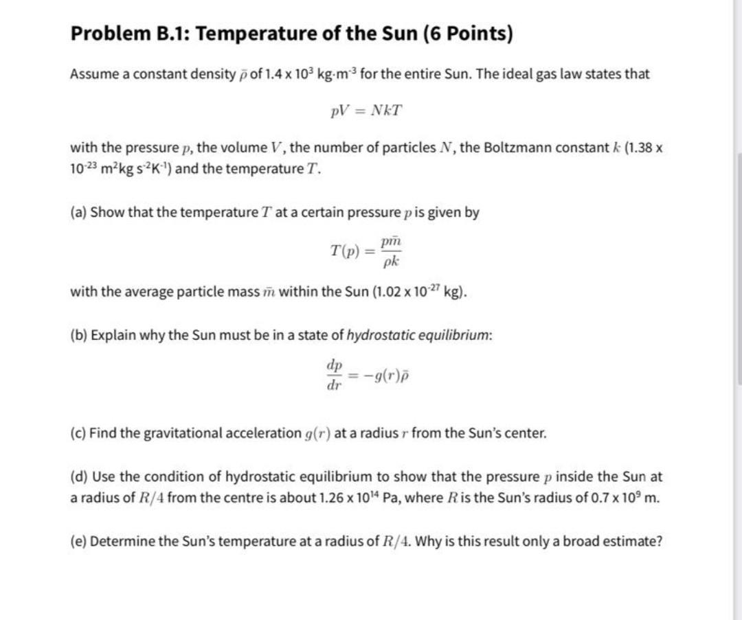 Solved Problem B.1: Temperature of the Sun ( 6 Points) | Chegg.com