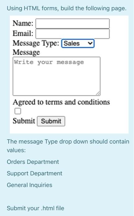 Solved Using HTML forms, build the following page. Name: | Chegg.com