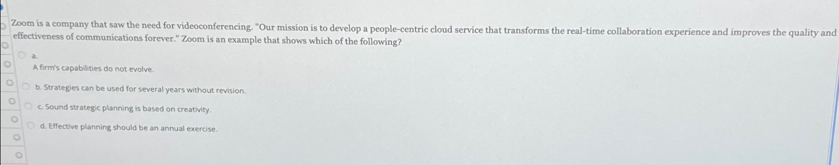 Solved Zoom is a company that saw the need for | Chegg.com