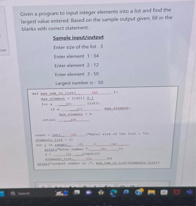 Solved Given a program to input integer elements into a list | Chegg.com