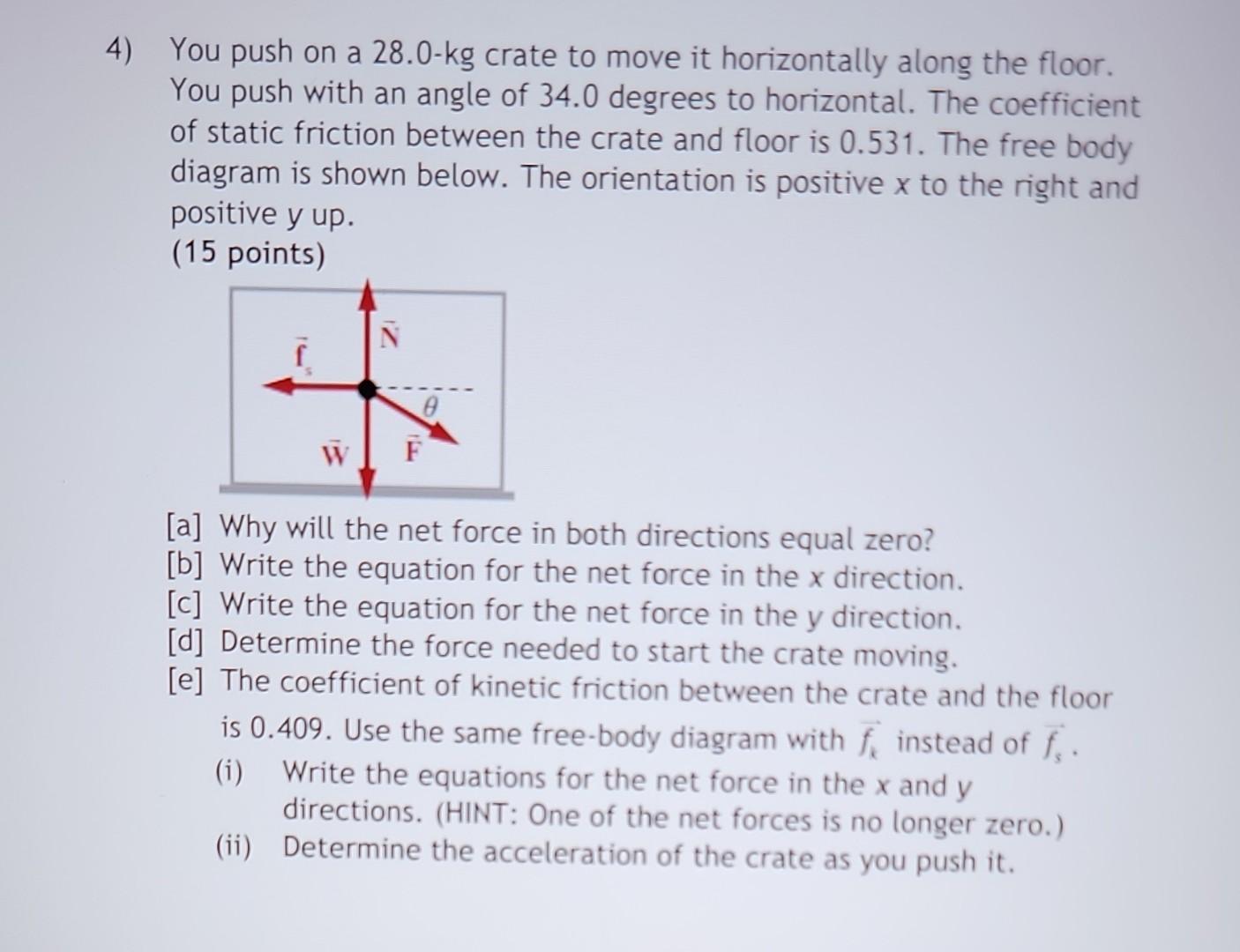 Solved You push on a 28.0-kg crate to move it horizontally | Chegg.com