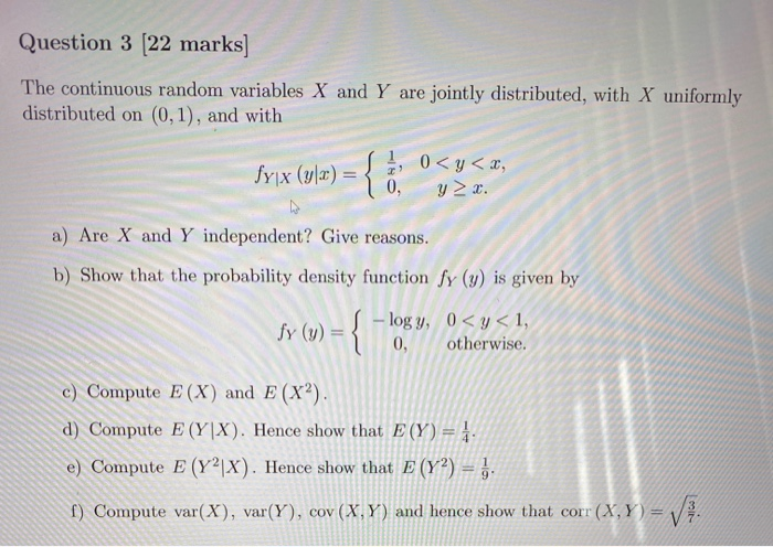 Solved Question 3 (22 marks] The continuous random variables | Chegg.com