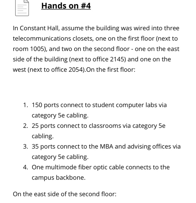 Hands on #4 In Constant Hall, assume the building was | Chegg.com