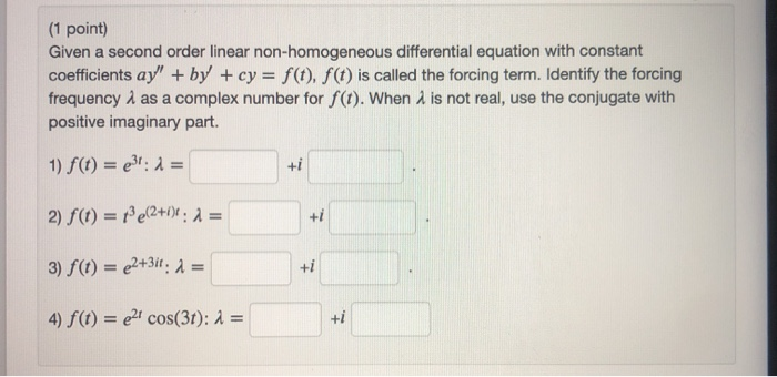 Solved (1 point) Given a second order linear non-homogeneous | Chegg.com