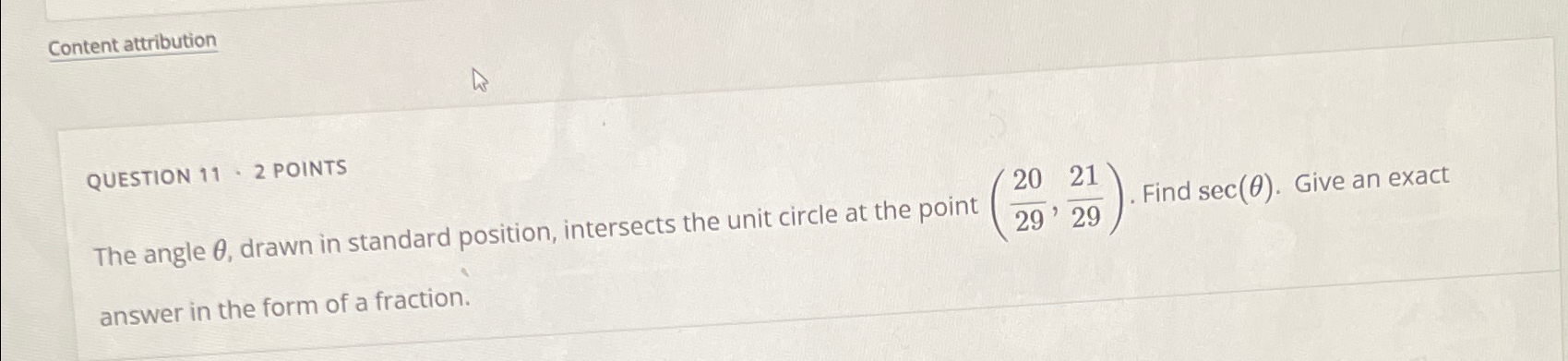 Solved Content attributionQUESTION 11 - 2 POINTSThe angle | Chegg.com Solved Content attributionQUESTION 11 - 2 POINTSThe angle | Chegg.com