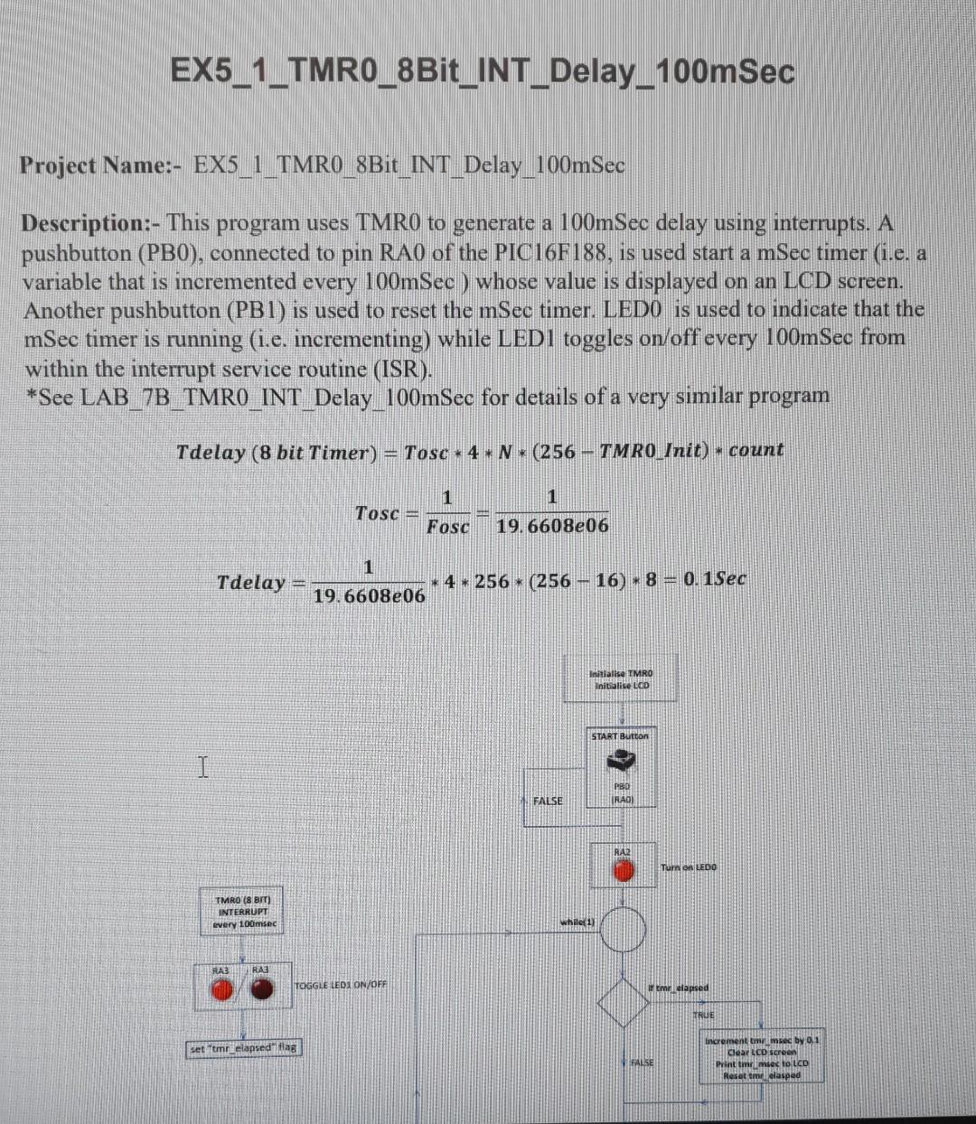 Description:- This program uses TMR0 to generate a | Chegg.com