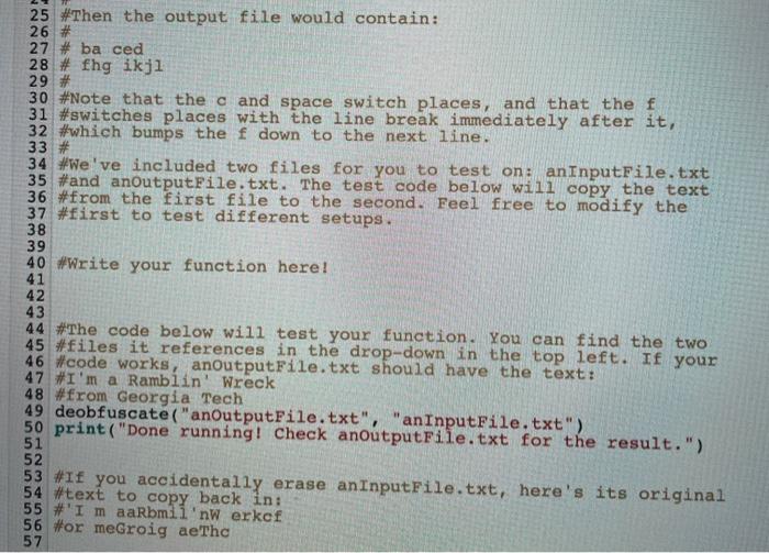 Solved 1 #Write a function called deobfuscate. This function | Chegg.com