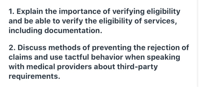 Solved 1. Explain the importance of verifying eligibility | Chegg.com