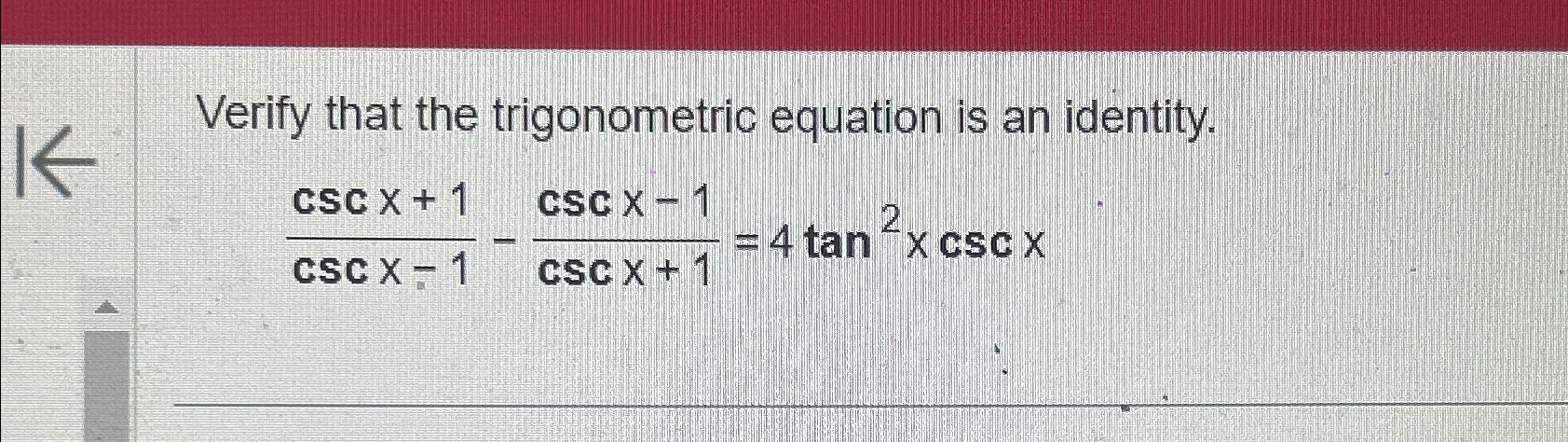 Solved Verify that the trigonometric equation is an | Chegg.com