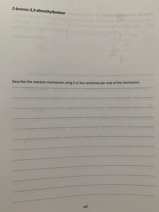 Solved 2-bromo-3,3-dimethylbutane Describe the reaction | Chegg.com
