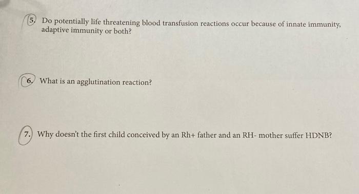Solved 5. Do potentially life threatening blood transfusion | Chegg.com