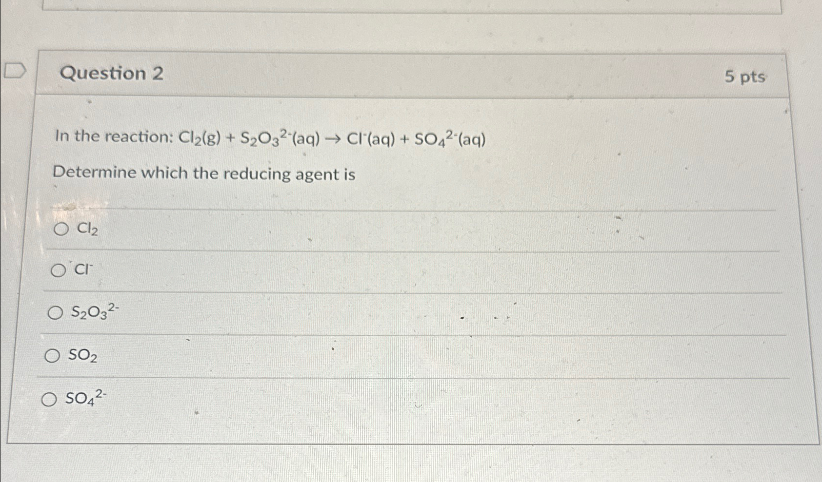 Solved Question 25 ﻿ptsIn the reaction: | Chegg.com