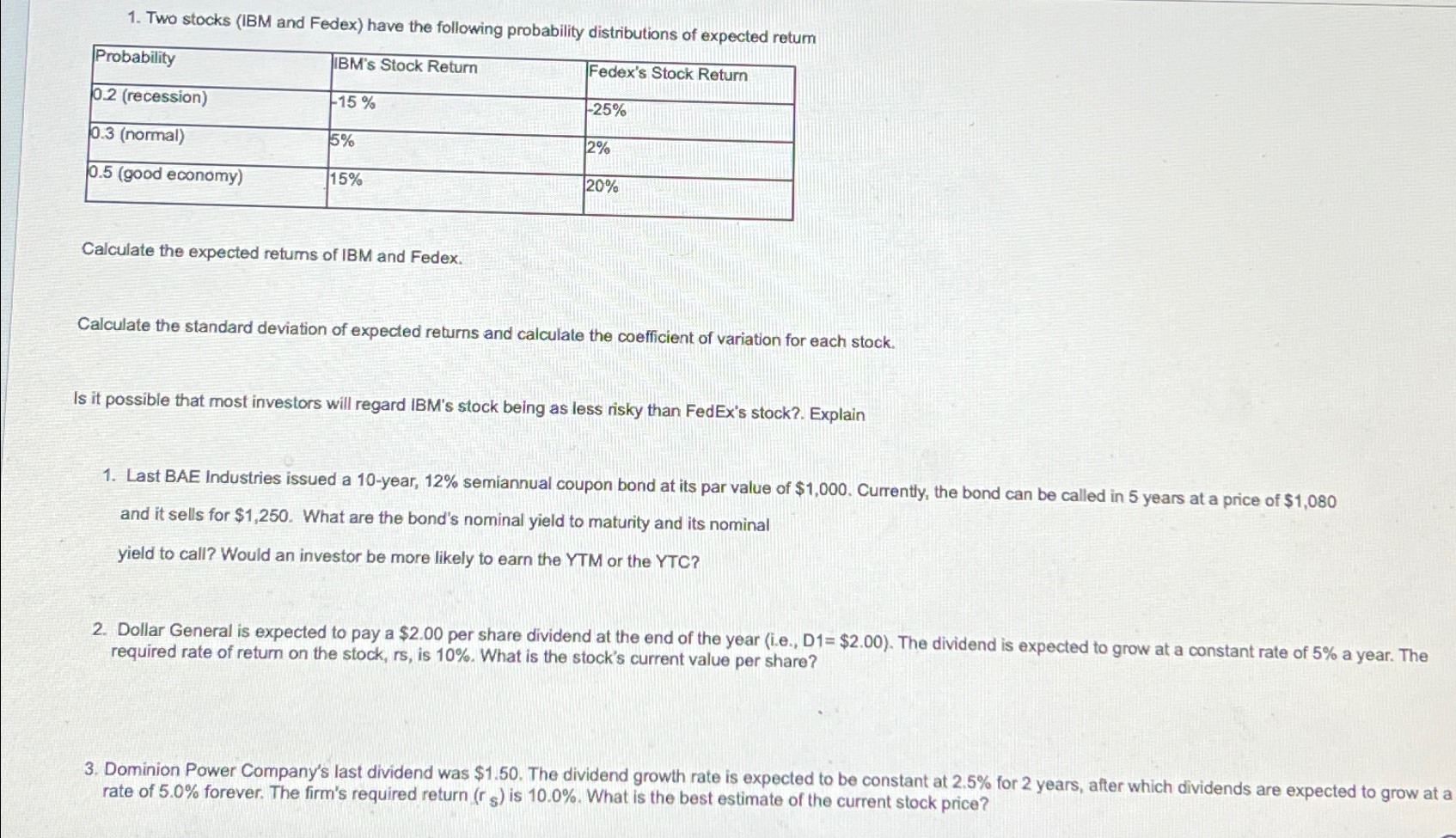 Solved Two stocks (IBM and Fedex) ﻿have the following | Chegg.com