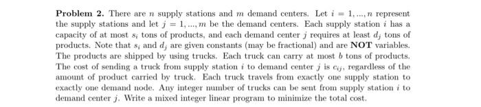 Solved Problem 2. There are n supply stations and m demand | Chegg.com