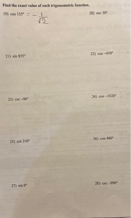 Solved cos135∘=−21 20) sec30∘ sin855∘ 22) cos−450∘ 3) | Chegg.com