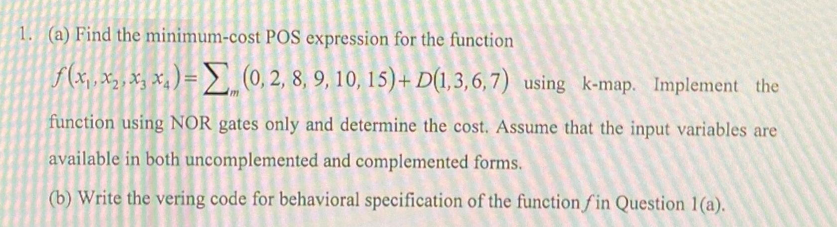 Solved (a) ﻿Find the minimum-cost POS expression for the | Chegg.com