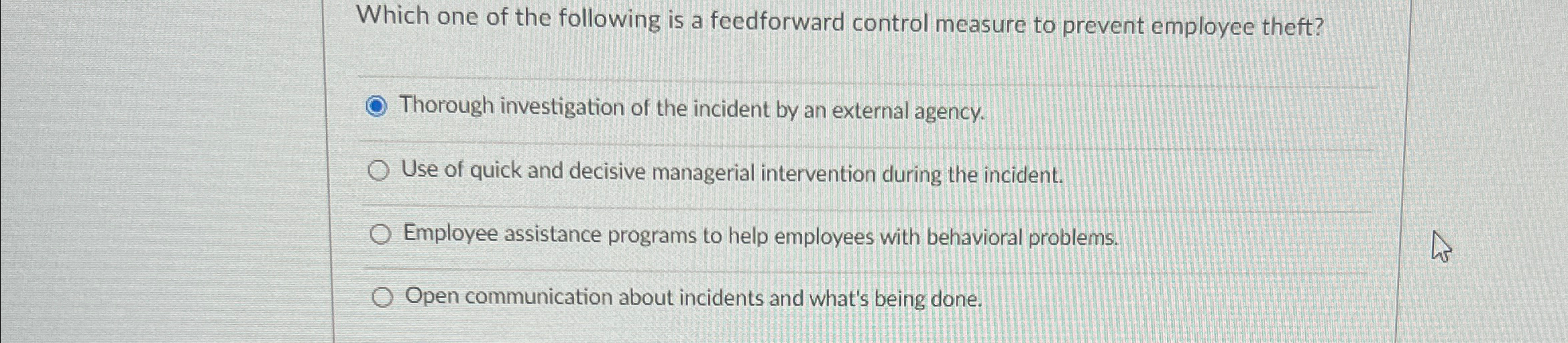 Solved Which one of the following is a feedforward control | Chegg.com
