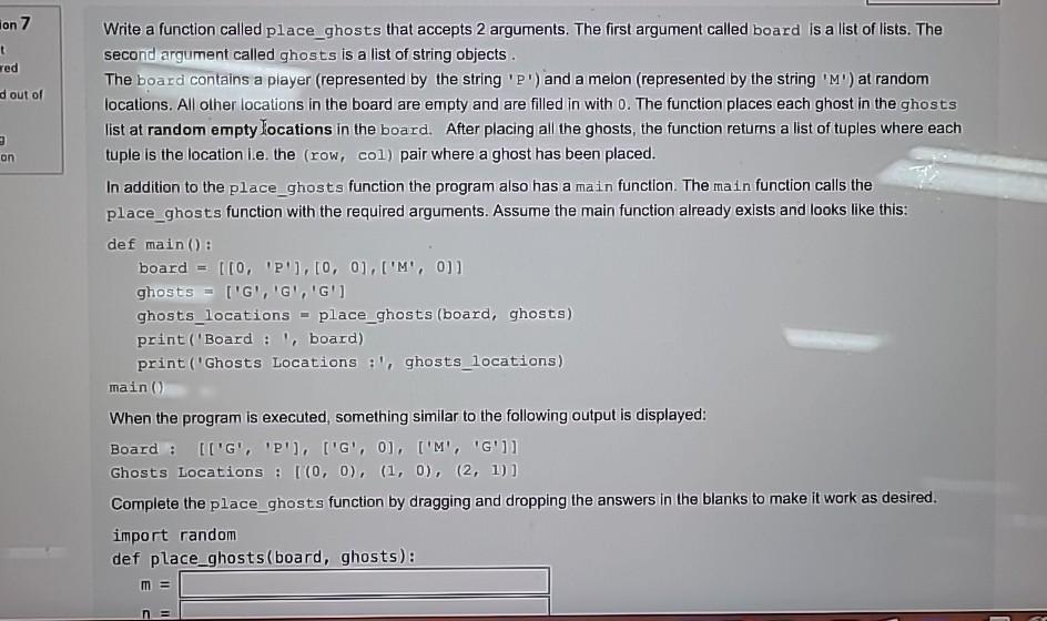 Solved Write a function called place_ghosts that accepts 2 | Chegg.com