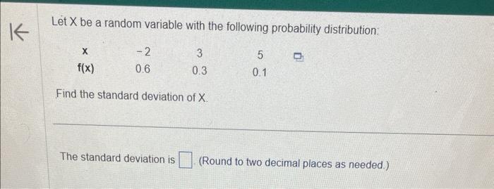 Solved Let X be a random variable with the following | Chegg.com