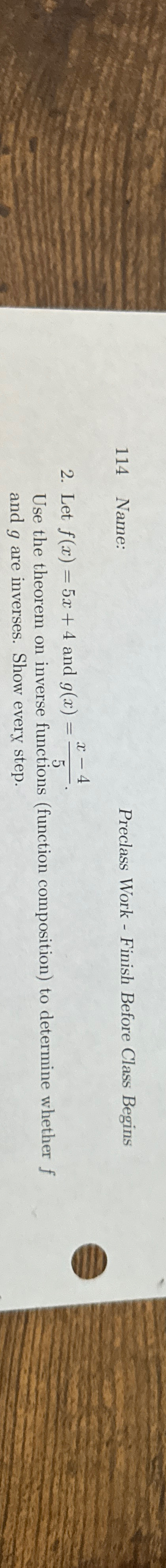 Solved 114 ﻿Name:Preclass Work - ﻿Finish Before Class | Chegg.com